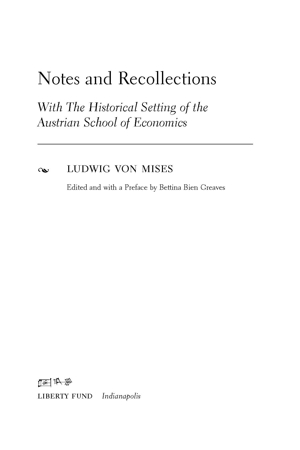 Notes and Recollections with The Historical Setting of the Austrian ...